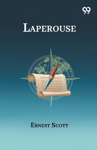 Laperouse by Ernest Scott | Waterstones