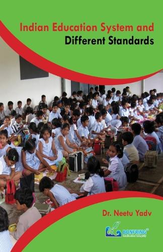 Indian Education System and Different Standards by Dr Neetu Yadv ...
