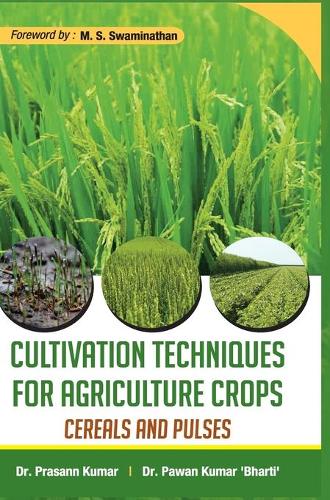 Cultivation Techniques for Agriculture Crops by Prasann Kumar | Waterstones