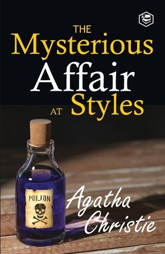 The Mysterious Affair at Styles (Poirot) by Agatha Christie | Waterstones