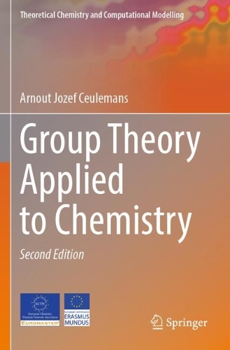 Group Theory Applied to Chemistry by Arnout Jozef Ceulemans | Waterstones