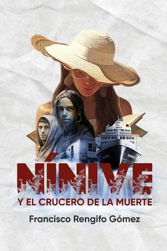 Nínive y el crucero de la muerte by Francisco Rengifo Gómez | Waterstones