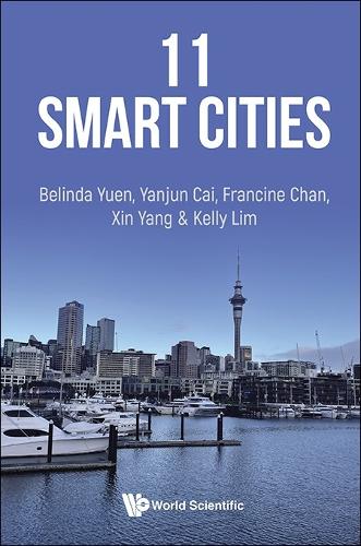 11 Smart Cities by Belinda Yuen, Yanjun Cai | Waterstones