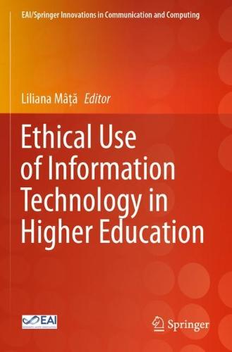 Ethical Use of Information Technology in Higher Education by Liliana ...