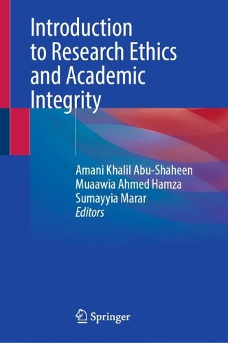 Introduction to Research Ethics and Academic Integrity by Amani Khalil ...
