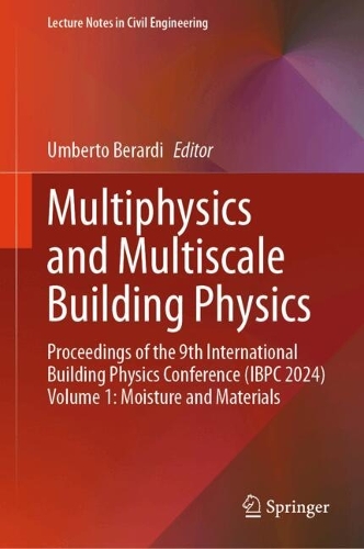 Multiphysics and Multiscale Building Physics by Umberto Berardi ...