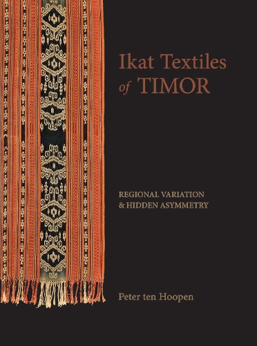 Ikat Textiles of Timor by Peter Ten Hoopen | Waterstones