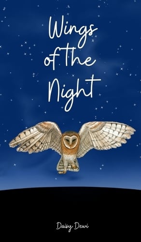 Wings of the Night by Daisy Dewi | Waterstones