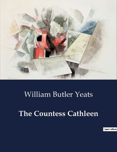 The Countess Cathleen by William Butler Yeats | Waterstones