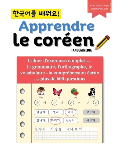 Apprendre le coréen - Cahier d'exercices complet pour la grammaire, l ...
