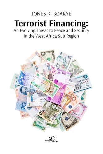 TERRORIST FINANCING by Jones K. Boakye, Europe Books | Waterstones