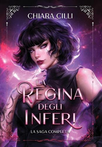La Regina degli Inferi - La saga completa (Volumi 1-5) by Chiara CILLI ...