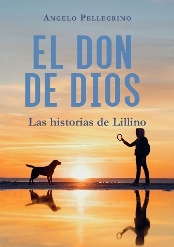 El don de Dios by Angelo Pellegrino | Waterstones
