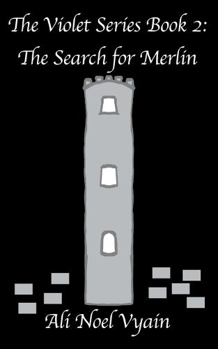 The Search for Merlin by Ali Noel Vyain | Waterstones