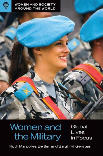 Women and the Military by Ruth Margolies Beitler, Sarah M. Gerstein ...