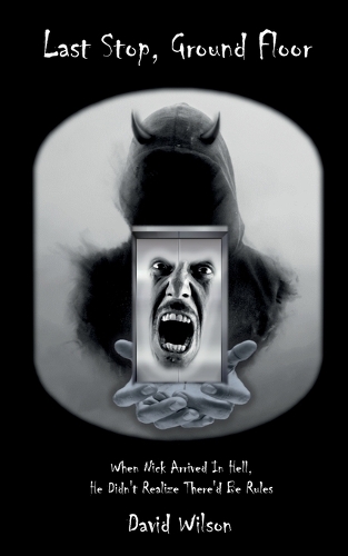 Last Stop, Ground Floor by David Wilson | Waterstones