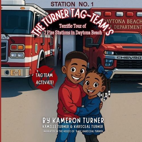 Turner Tag Team's Terrific Tour of 7 Fire Stations in Daytona Beach by ...