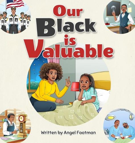 Our Black is Valuable by Angel Footman | Waterstones