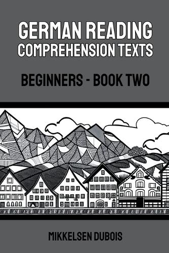 German Reading Comprehension Texts by Mikkelsen DuBois | Waterstones