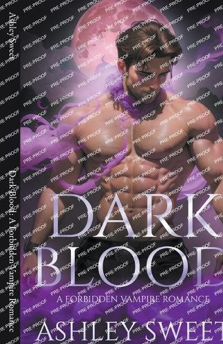 Dark Blood by Ashley Sweet | Waterstones