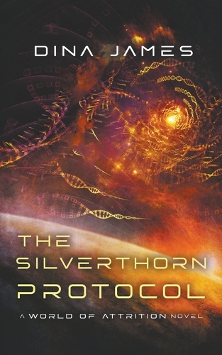 The Silverthorn Protocol by Dina James | Waterstones