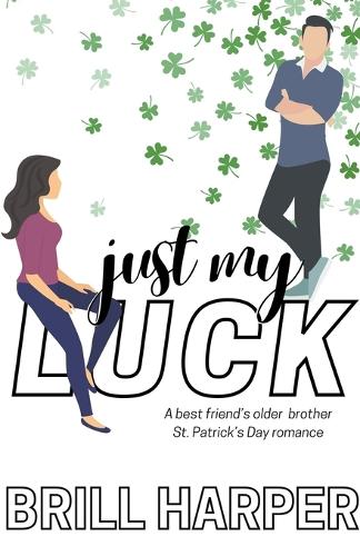 Just My Luck by Brill Harper | Waterstones