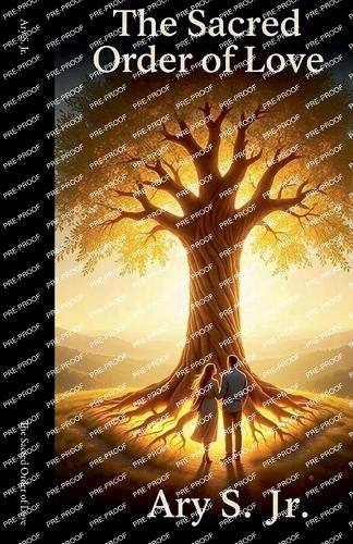 The Sacred Order of Love by Ary S | Waterstones