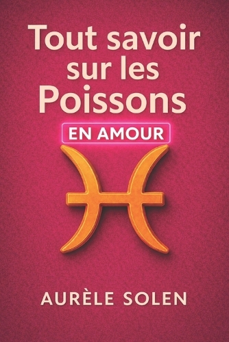 Tout savoir sur le poisson by Aurèle Solen | Waterstones