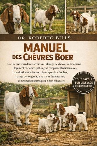 Manuel des Chèvres Boer by Dr Roberto Bills | Waterstones