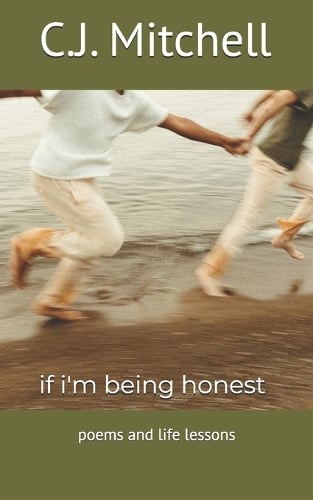 if i'm being honest by C J Mitchell | Waterstones