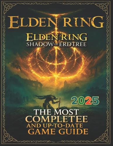 ELDEN RING Complete Guide & Walkthrough by Laurent Chesnay | Waterstones