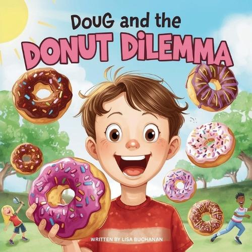 Doug and the Donut Dilemma by Lisa Buchanan | Waterstones