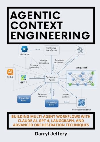 Agentic Context Engineering by Darryl Jeffery | Waterstones