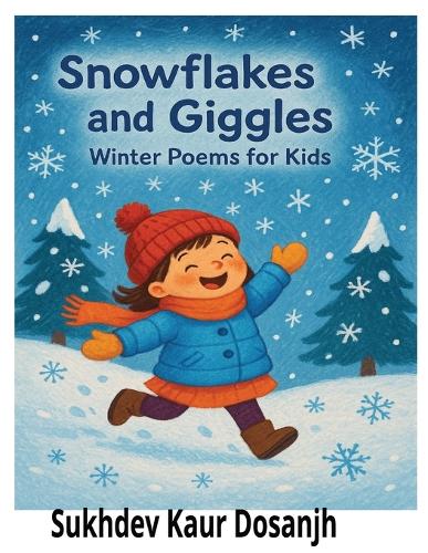 Winter Poems for Children by Sukhdev Kaur Dosanjh | Waterstones