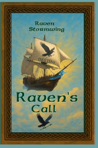 Raven's Call by Raven Stormwing | Waterstones