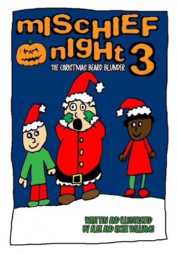 Mischief Night 3 by Richie Williams, Alex Williams | Waterstones