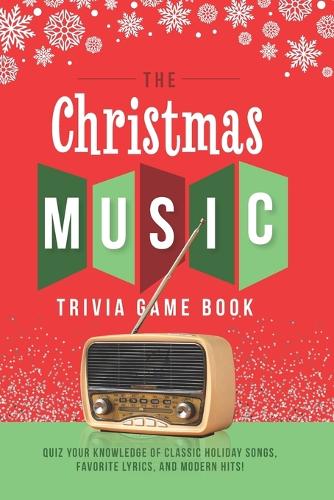 The Christmas Music Trivia Game Book by Jenine Zimmers | Waterstones