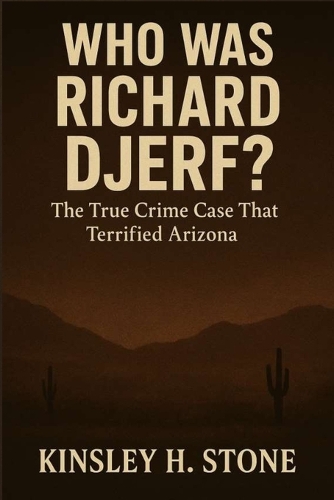 Who Was Richard Djerf? by Kinsley H Stone | Waterstones