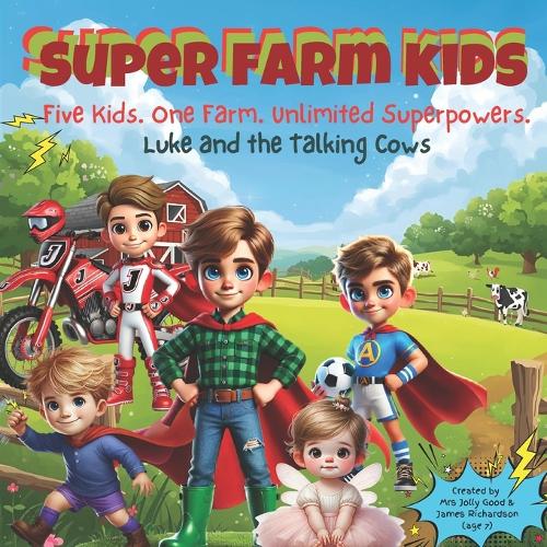 Super Farm Kids by James Richardson, Mrs Jolly Good | Waterstones