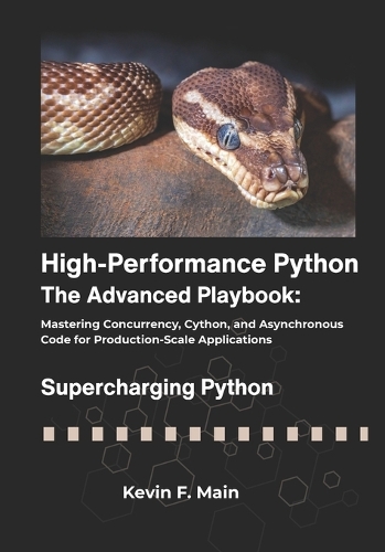 High-Performance Python by Kevin F Main | Waterstones