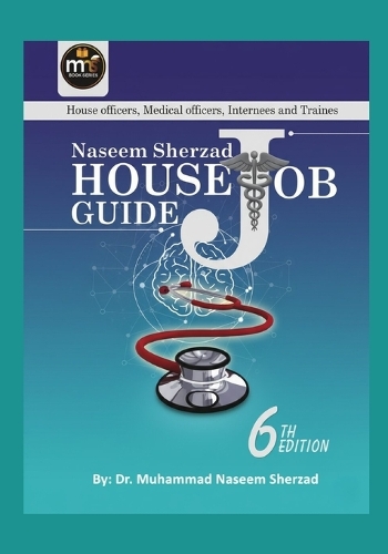 MNS House Job Guide by Muhammad Naseem Sherzad | Waterstones