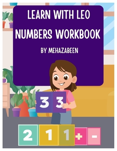 Learn Numbers with Leo ( 1 - 20 ) by Mehazabeen Imran Ali | Waterstones