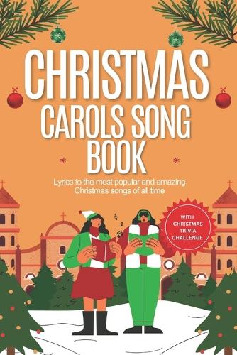 Christmas carol songbook by John Creatives | Waterstones