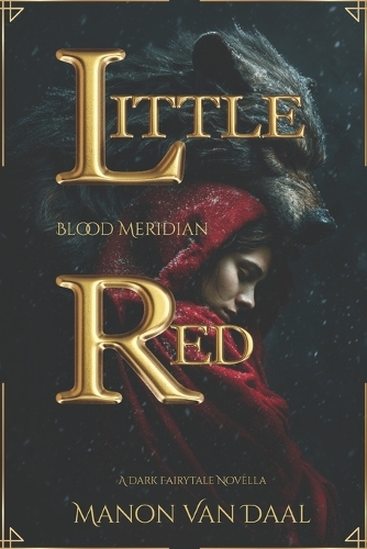 Little Red Blood Meridian by Manon Van Daal | Waterstones