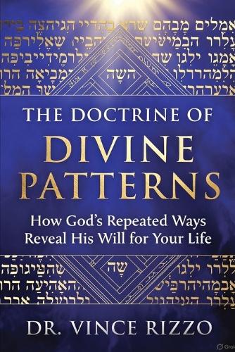 The Doctrine of Divine Patterns by Dr Vince Rizzo | Waterstones