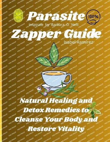 Parasite Zapper Guide by Isabel Ramírez | Waterstones