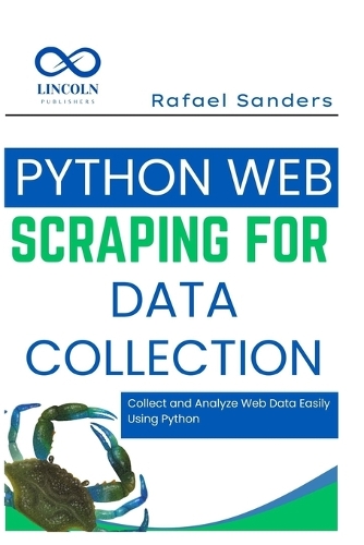 Python Web Scraping for Data Collection by Rafael Sanders | Waterstones