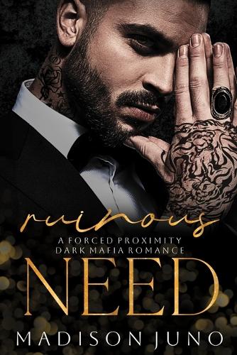 Ruinous Need by Madison Juno | Waterstones