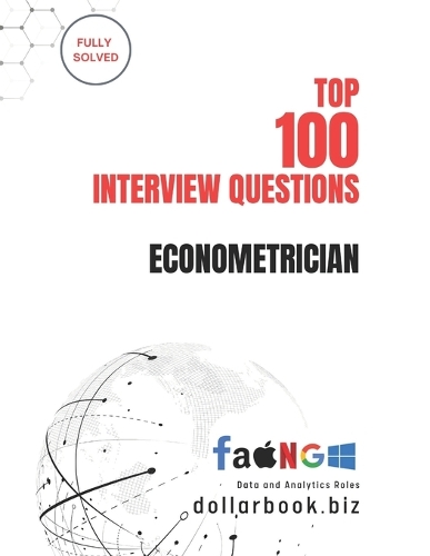 Top 100 Econometrician Interview questions by Dollarbook Biz | Waterstones