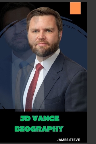 Jd Vance Biography by James Steve | Waterstones